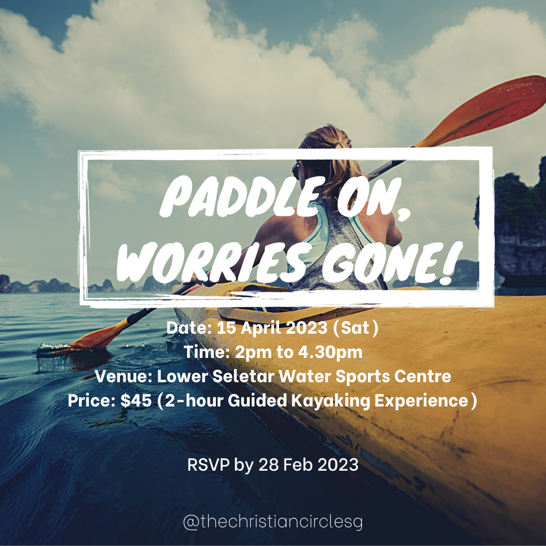 [Past Event] Paddle on, Worries gone! (A Christian Singles Event) – The ...